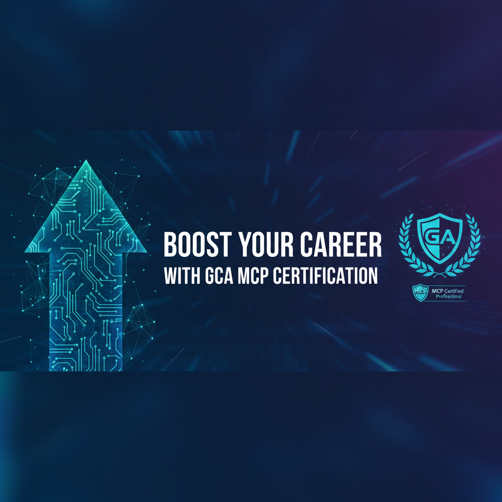 Boost Your Career with GCA MCP Certification