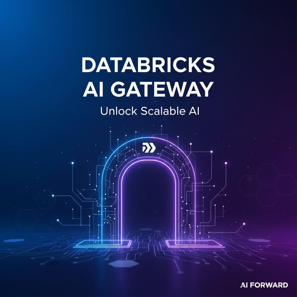 Databricks AI Gateway: Unlock Scalable AI