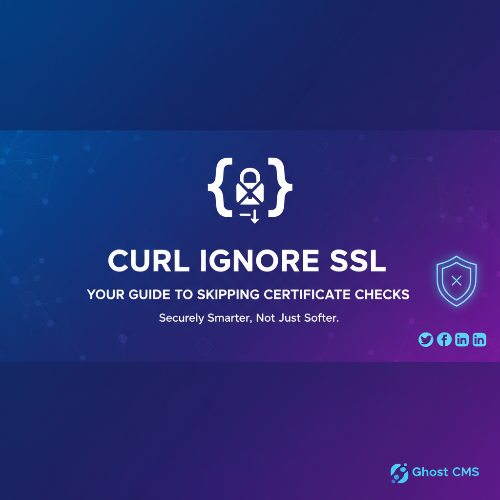 Curl Ignore SSL: Your Guide to Skipping Certificate Checks
