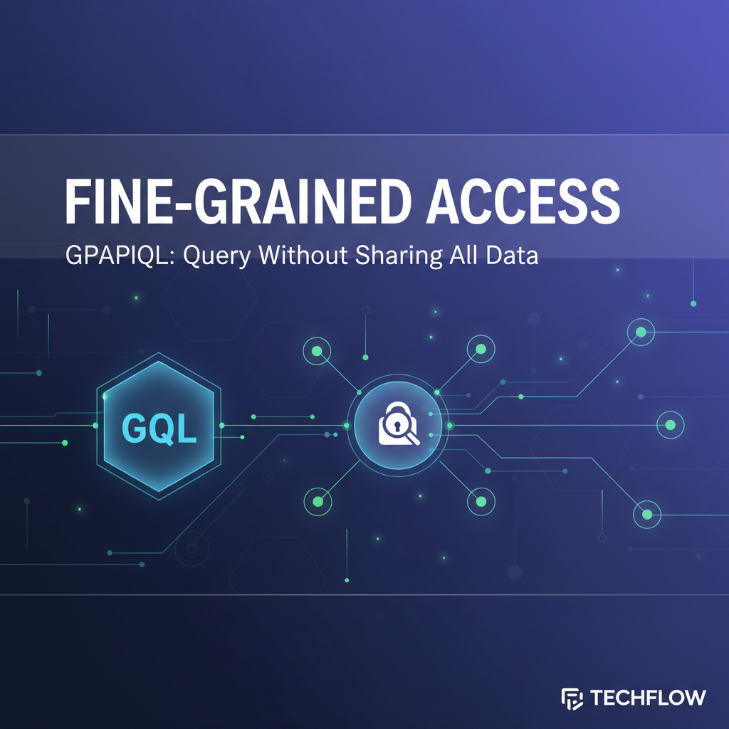 Fine-Grained Access: GraphQL to Query Without Sharing Access