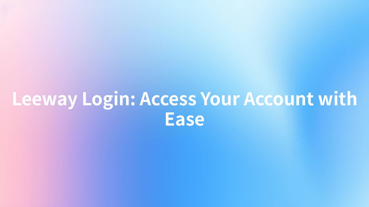 Leeway Login: Access Your Account with Ease