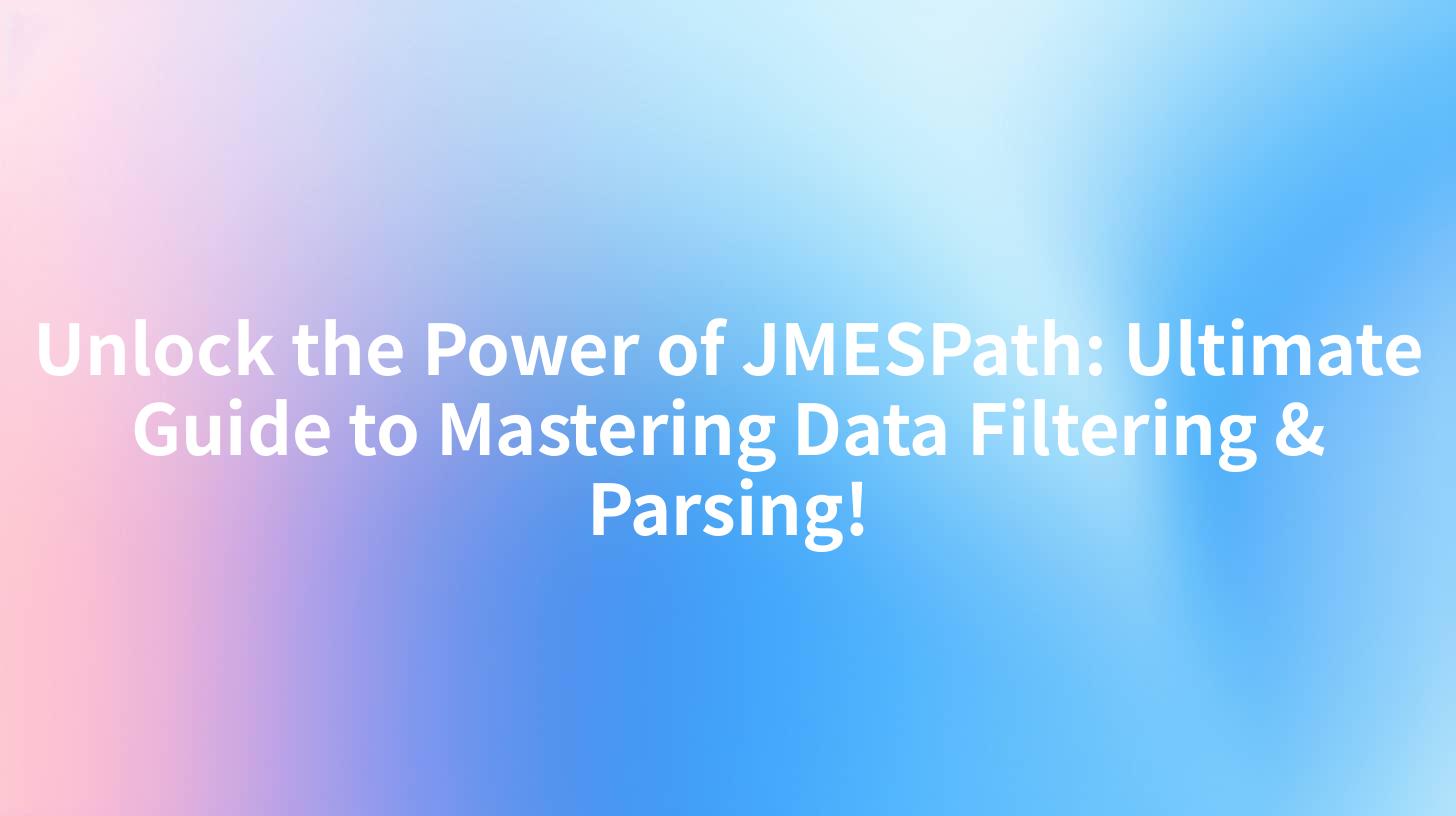 Unlock the Power of JMESPath: Ultimate Guide to Mastering Data Filtering & Parsing!