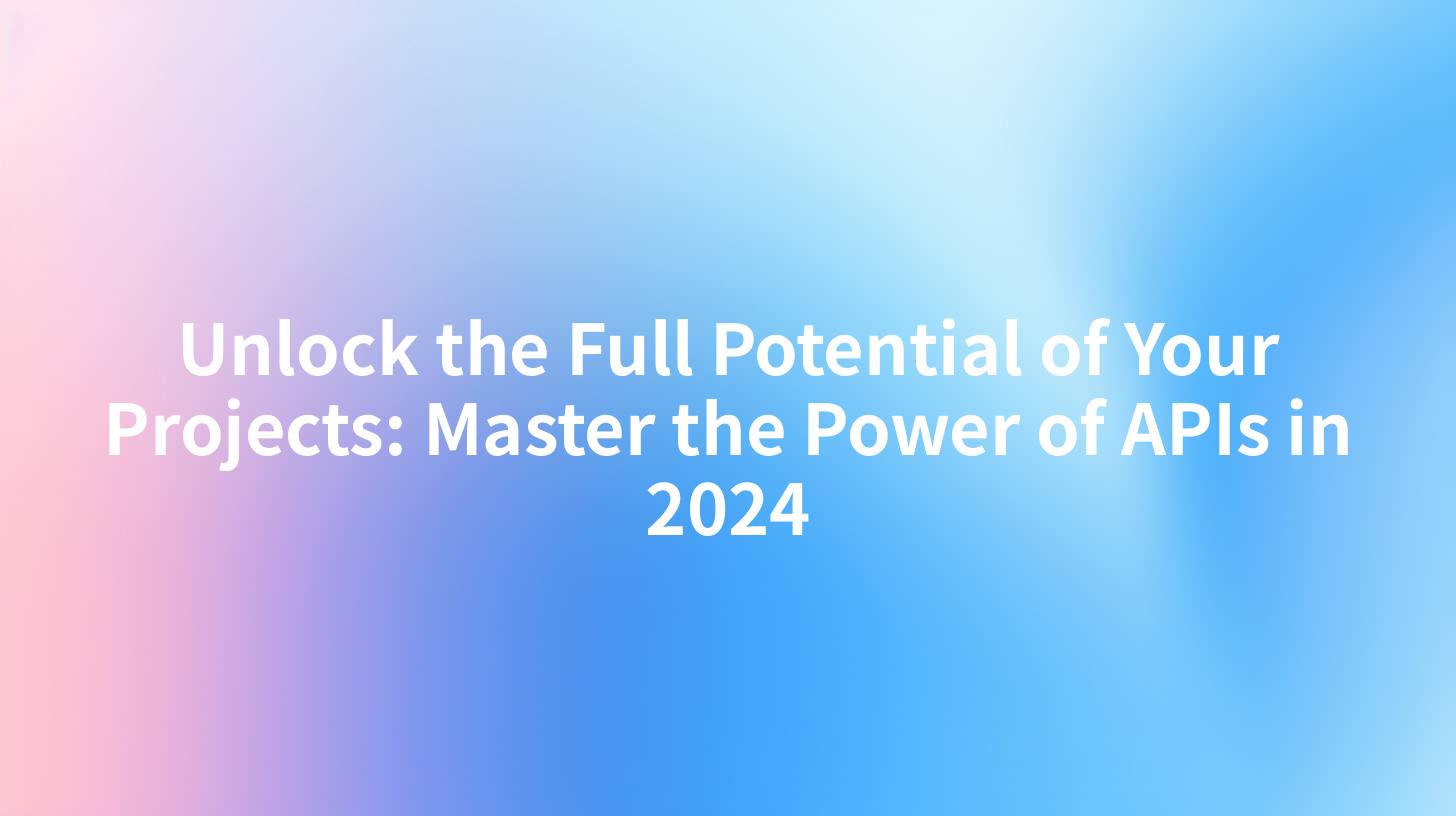 Unlock the Full Potential of Your Projects: Master the Power of APIs in ...