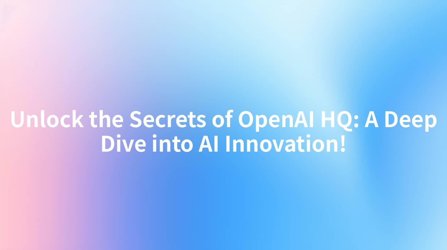 Unlock the Secrets of OpenAI HQ: A Deep Dive into AI Innovation!